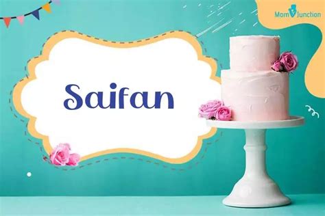 Explore Saifan Name Meaning Origin Popularity And Complete Guide Meaning Origin And Popularity