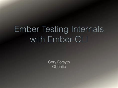 Ember Testing Internals With Ember Cli Pdf