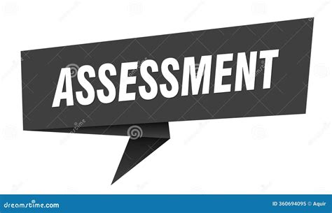 Assessment Banner Assessment Speech Bubble Label Sticker Sign Template Stock Vector