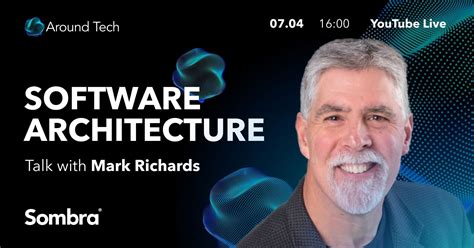 Sombra Around Tech Software Architecture Talk With Mark Richards Wit Ukraine