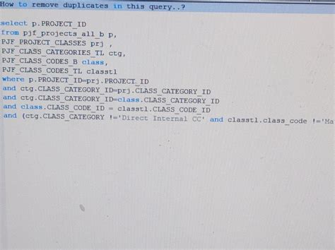 How To Remove Duplicates In This Query Studyx