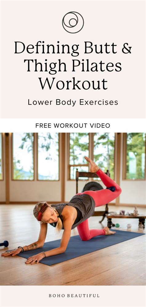 Pilates Butt And Thigh Workout Boho Beautiful In 2022 Lower Body
