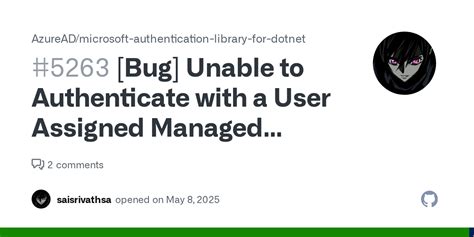 Bug Unable To Authenticate With A User Assigned Managed Identity In