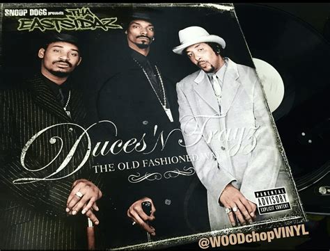 Tha Eastsidaz Duces N Trayz The Old Fashioned Way Hiphopvinyl