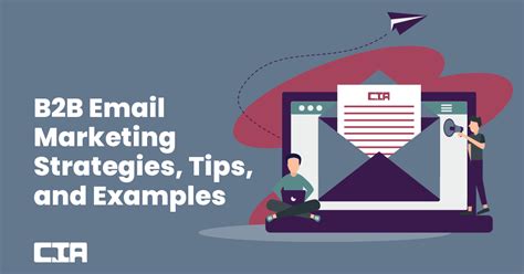 B2B Email Marketing Strategies, Tips, and Examples - Chuck Isaac Aikens