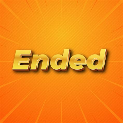 Premium Photo Ended Text Effect Gold  Attractive Background Card Photo Confetti