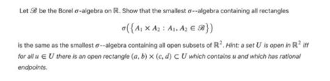 Solved Let B Be The Borel σ Algebra On R Show That The