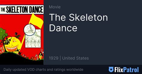 The Skeleton Dance • Flixpatrol