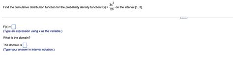 Solved Find The Cumulative Distribution Function For The