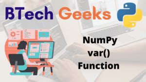 Numpy Var Python NumPy Var Function BTech Geeks