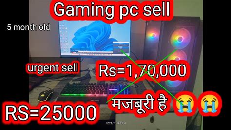 Gaming Pc Sell Urgentsell Dream Pc Sell Youtube