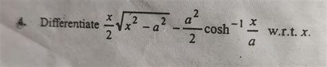 Answered 2 A Differentiate Cosh 1 X Wrt X Bartleby