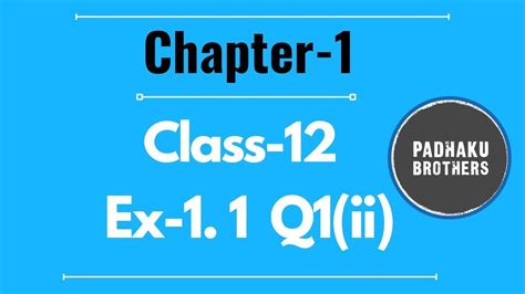class 12 ex 1 1 ii q1 math relation and function q1 ex 1 1 class 12