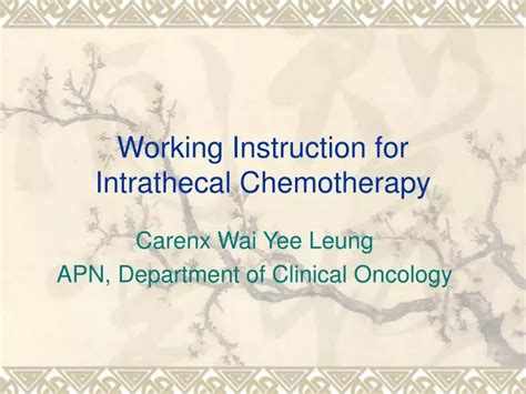 Ppt Working Instruction For Intrathecal Chemotherapy Powerpoint Presentation Id5691459