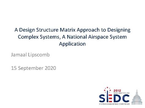 A Design Structure Matrix Approach To Designing Complex