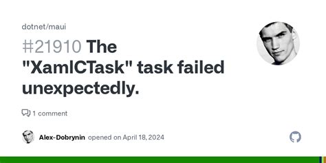 The Xamlctask Task Failed Unexpectedly · Issue 21910 · Dotnetmaui