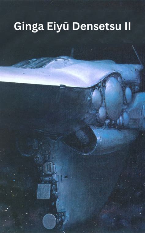 Ginga Eiyū Densetsu Ii Old Games Download