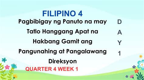 Pagbibigay Ng Panuto Na May Tatlo Hanggang Apat Na Hakbang Pptx