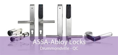 Expert Locksmith For Assa Abloy Locks Drummondville Qc Assa Abloy