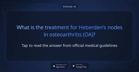 What Is The Treatment For Heberdens Nodes In Osteoarthritis Oa