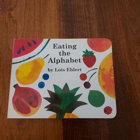 Eating The Alphabet By Lois Ehlert
