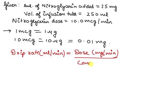 Solved A Patient Is To Receive Nitroglycerin 100 Mcgmin Continuous Iv Infusion Via Non