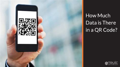 How Much Data Is There In A Qr Code Truic