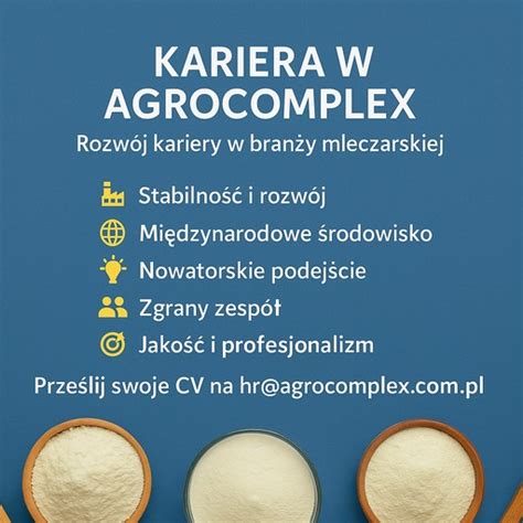 Praca W Agrocomplex Rozwój Kariery W Branży Mleczarskiej