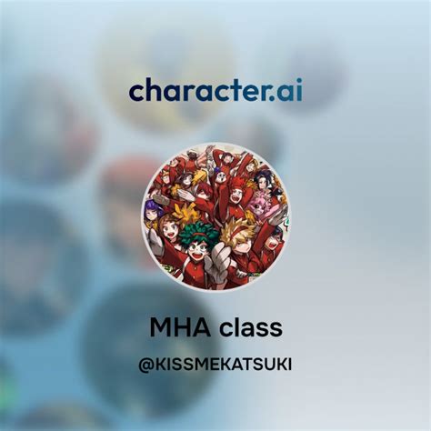 Chat With Mha Class Characterai Ai Chat Reimaginedyour Words