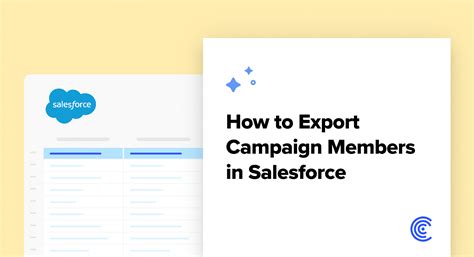 export campaign members in salesforce a comprehensive guide