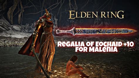 Regalia Of Eochaid 10 For Malenia Youtube