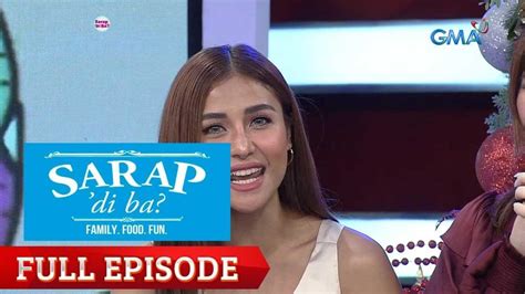 Sarap Di Ba October 15 2022 Full Episode Gma Entertainment