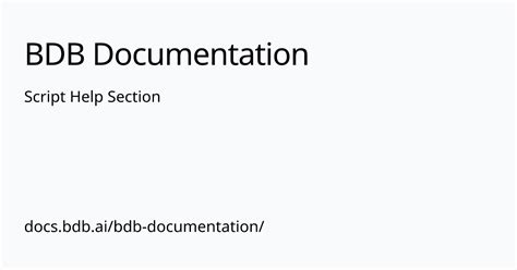 Script Help Section Documentation