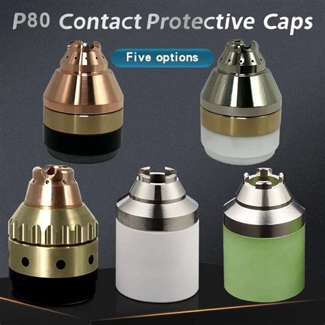 P80 P 80 Contact Protective Cap Shield Cap Cnc Plasma Cutting Torch