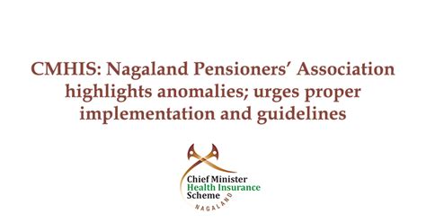 Cmhis Nagaland Pensioners Association Highlights Anomalies