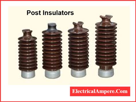 Post Insulator Definition Types And Applications