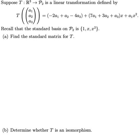 Solved Suppose T R³ P₂ is a linear transformation defined Chegg