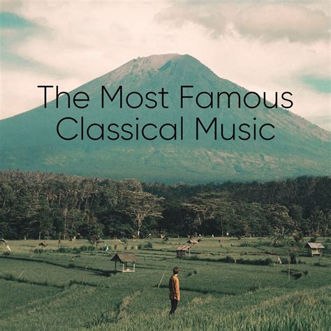 ‎the Most Famous Classical Music For Meditation Album By Classical