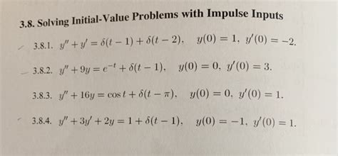 solved 3 8 solving initial value problems with impulse inpu