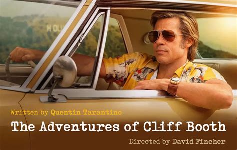 Once Upon A Time In Hollywood 2 The Adventures Of Cliff Booth