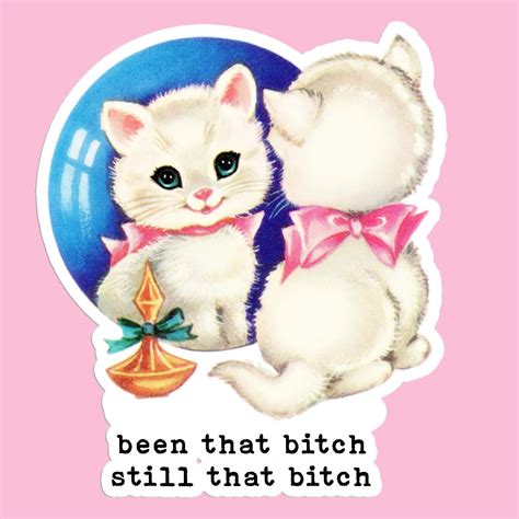 Been That Bitch Cat Sticker Decal Funny Coffee Mug Mugsby