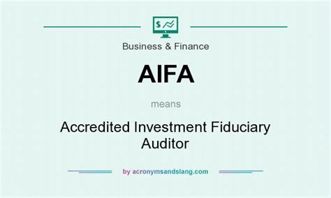 Aifa Accredited Investment Fiduciary Auditor In Business And Finance By