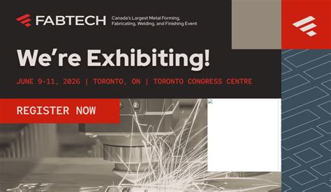 Join Us At Fabtech Canada June 9 11 2026