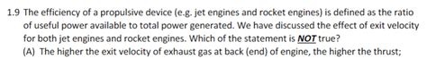 Solved 19 ﻿the Efficiency Of A Propulsive Device Eg ﻿jet