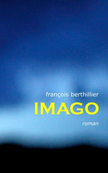 Imago De François Berthillier Libros De Blurb Latinoamérica