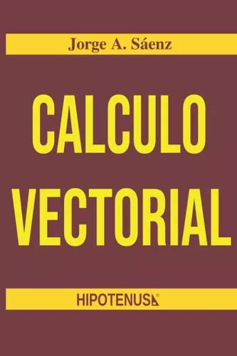 Libro Calculo Vectorial Spanish Edition Meses Sin Interés