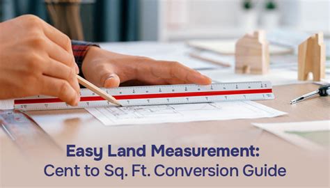 Cent To Square Feet Conversion Measure Land Easily Iifl Home Loans