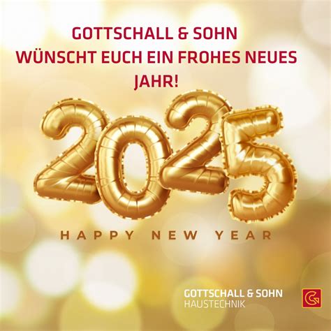 Gottschall And Sohn Das Jubiläumsjahr 2024 Ist Nun Zu Ende Und Wir Blicken Mit Zuversicht Auf