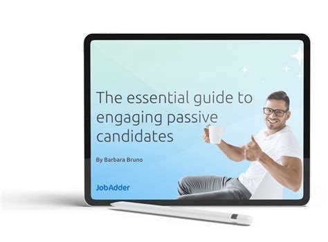 How To Engage Passive Candidates Jobadder Ebook