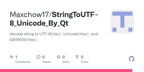 Github Maxchow17stringtoutf 8unicodebyqt Decode String To Utf 8hex Unicodehex And